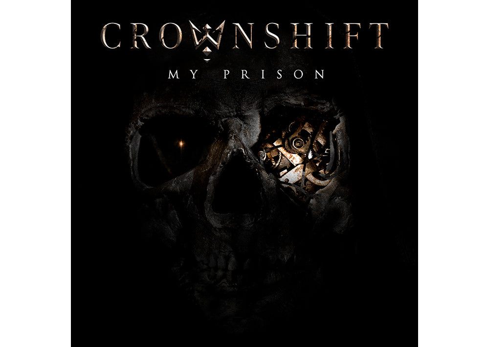 CROWNSHIFT - ¡lanzamiento del nuevo sencillo y vídeo 'My Prison'!